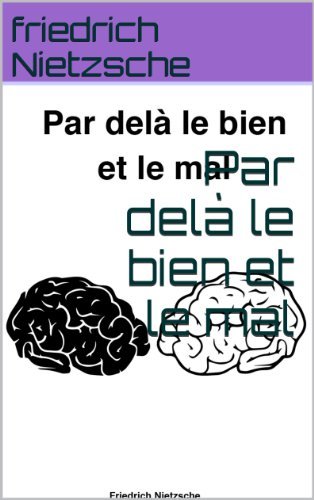 Par delà le bien et le mal (French Edition) by Friedrich Nietzsche ...