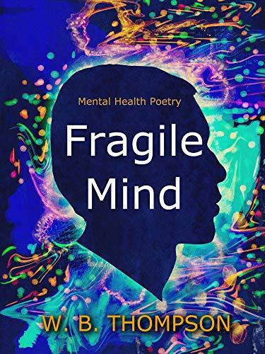 Fragile Mind by Wesley Boydd Thompson | Goodreads