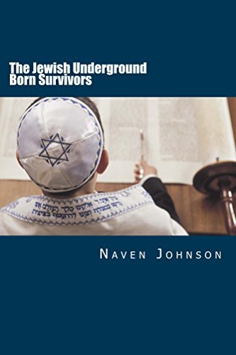 The Jewish Underground Born Survivors: Finding a Hiding Place for the ...