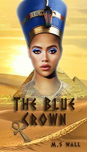 The Blue Crown by M.S. Wall | Goodreads