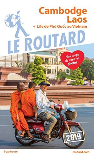 Guide du Routard Cambodge Laos 2019 (French Edition) by Various | Goodreads
