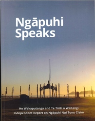 Ngāpuhi Speaks: The Independent Report on the Ngapuhi Nui Tonu Claim by ...
