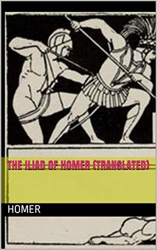 The Iliad of Homer (translated) by Homer | Goodreads