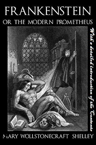 Frankenstein; Or, The Modern Prometheus by Mary Wollstonecraft Shelley ...