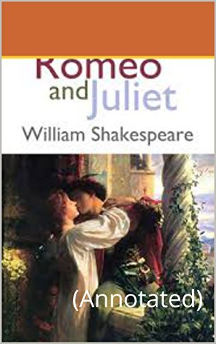 Romeo and Juliet: (Annotated) by William Shakespeare | Goodreads