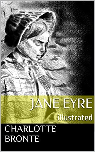 Jane Eyre: illustrated by Charlotte Brontë | Goodreads
