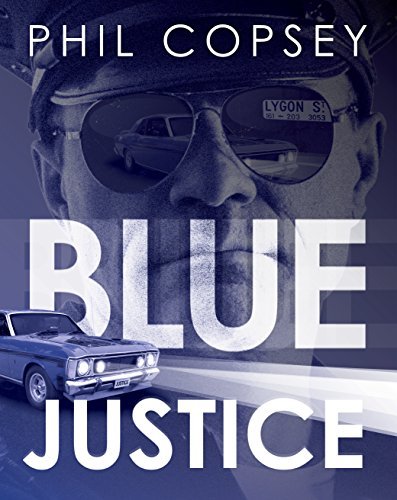 Blue Justice by Phil Copsey | Goodreads