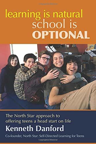 Learning is Natural, School is Optional.: The North Star approach to ...
