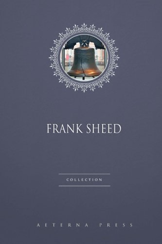 Frank Sheed Collection: 4 Books by Frank Sheed | Goodreads
