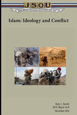 Islam: Ideology and Conflict by Joint Special Operations University ...