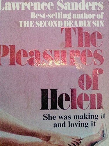 The Pleasures of Helen by Lawrence Sanders | Goodreads