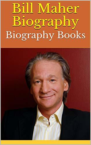 Bill Maher Biography: Biography Books by Amanda | Goodreads