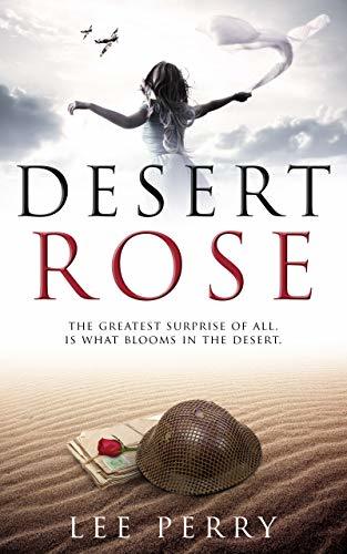 Desert Rose: The greatest surprise of all, is what blooms in the desert ...