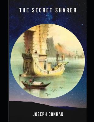 The Secret Sharer (Annotated) by Joseph Conrad | Goodreads