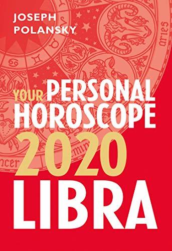 Libra 2020: Your Personal Horoscope by Joseph Polansky | Goodreads