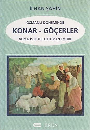 Osmanli Doneminde Konar - Gocerler Incelemeler - Arastirmalar Nomad by ...