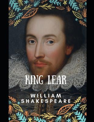 King Lear (Annotated) by William Shakespeare | Goodreads