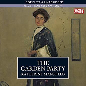 The Garden Party (Short Story) by Katherine Mansfield | Goodreads