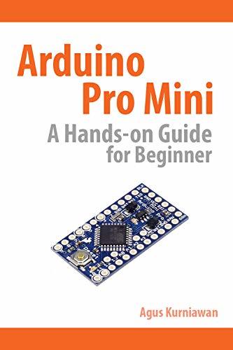 Arduino Pro Mini A Hands-On Guide for Beginner by Agus Kurniawan ...