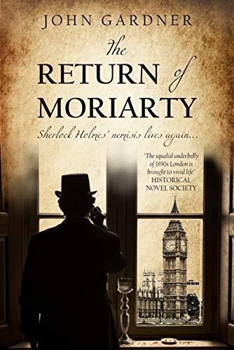 The Return of Moriarty (Professor Moriarty Book 1) by John Gardner ...
