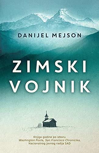 Zimski vojnik by Danijel Mejson | Goodreads