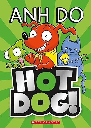 Hotdog! by Anh Do | Goodreads