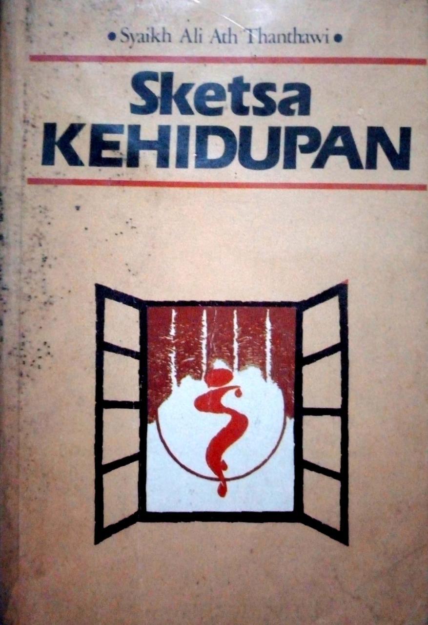 Sketsa Kehidupan by Ali Ath-Thanthawi | Goodreads