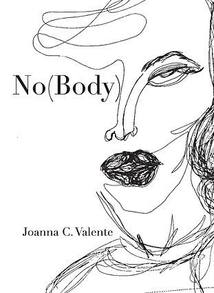 No(Body) by Joanna C. Valente | Goodreads