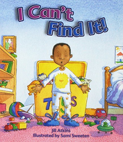 I Cant Find It! (Literacy by Design Leveled Readers) by Jill Atkins ...