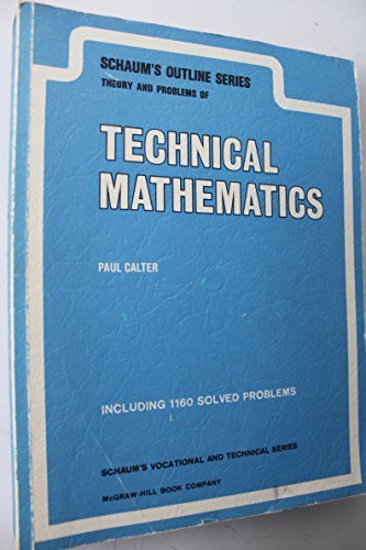 Schaum's Outline of Theory and Problems Technical Math by Paul A ...