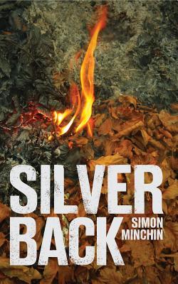 Silverback by Simon Minchin | Goodreads