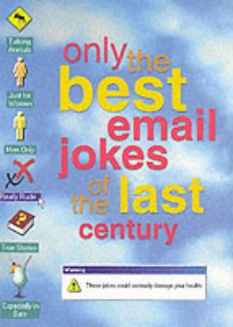 Only the Best Email Jokes of the Last Century by Geraldine Flower ...