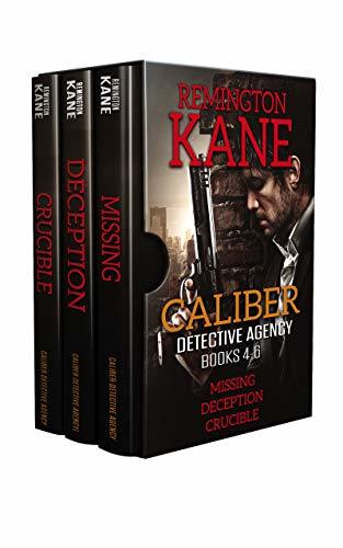 Caliber Detective Agency Box Set - Books 4-6 by Remington Kane | Goodreads