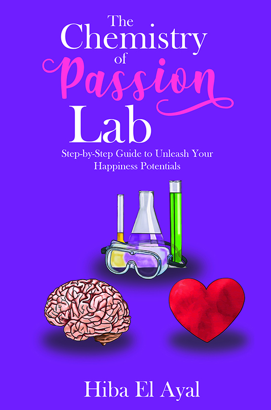 The Chemistry of Passion Lab by Hiba El Ayal | Goodreads