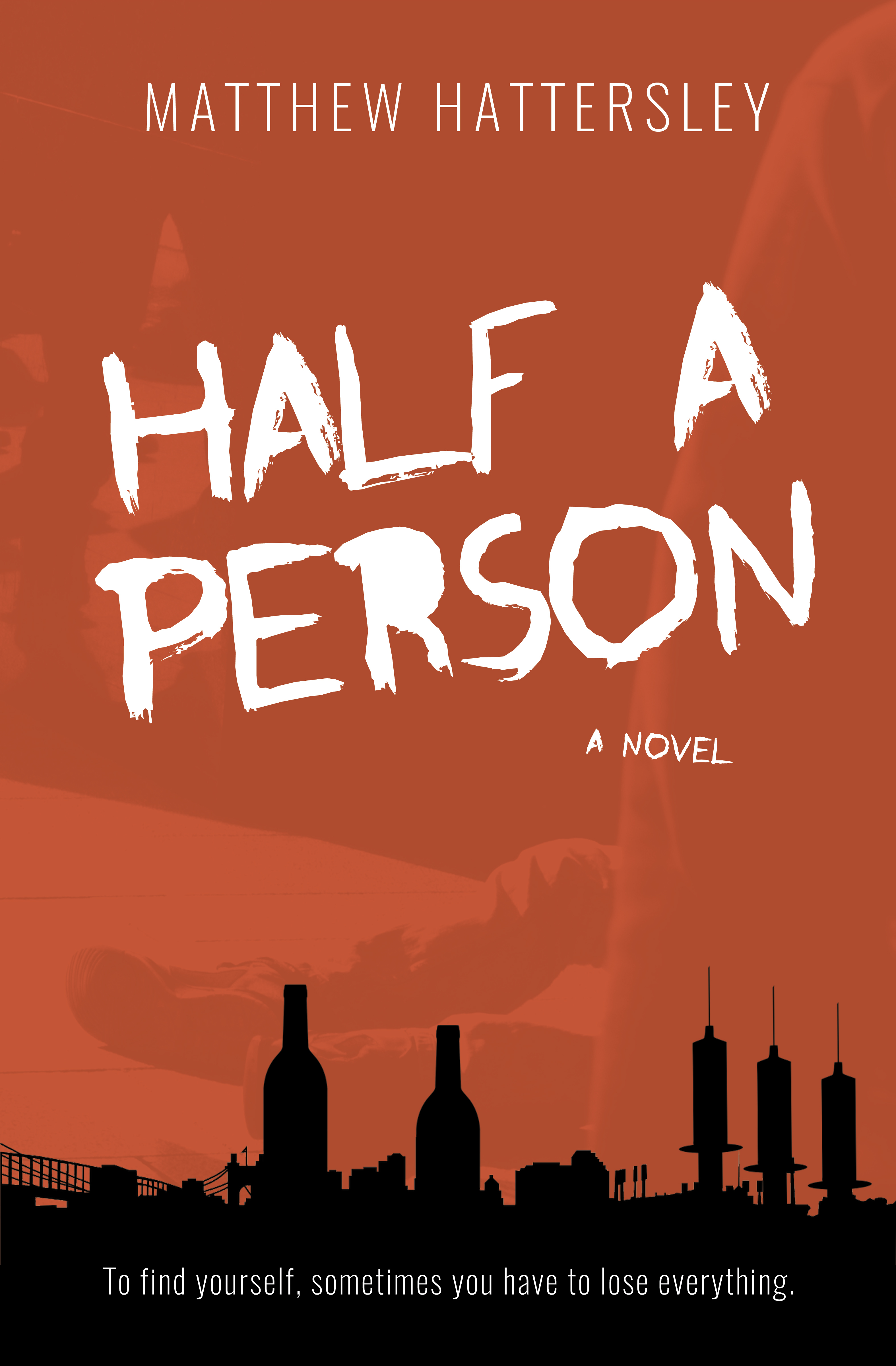 HALF A PERSON by Matthew Hattersley | Goodreads