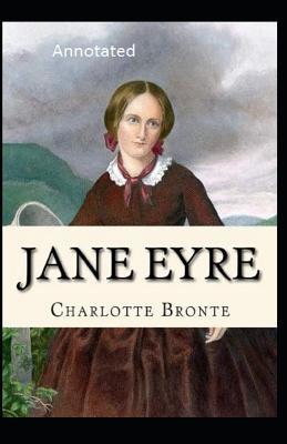 Jane Eyre Annotated by Charlotte Brontë | Goodreads