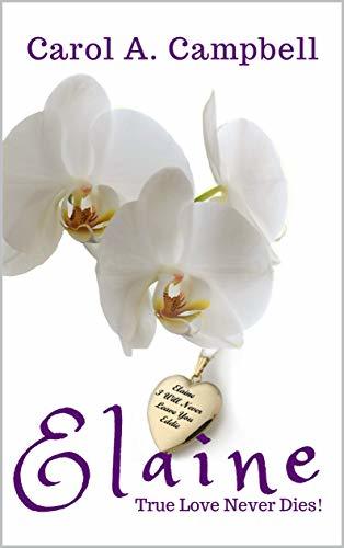 Elaine by Carol A. Campbell | Goodreads