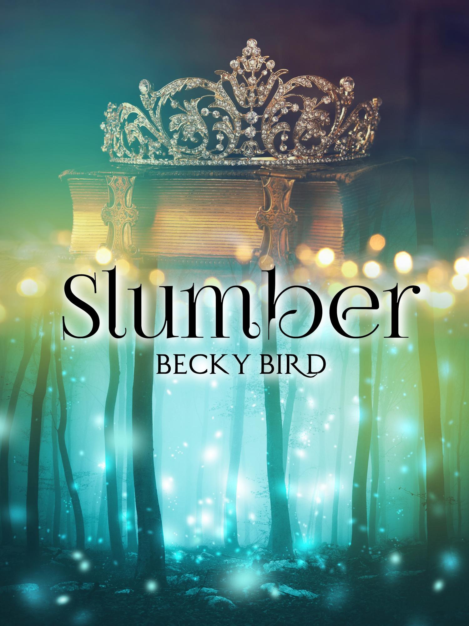 Slumber by Becky Bird | Goodreads