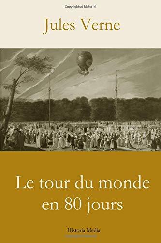Le tour du monde en 80 jours by Jules Verne | Goodreads