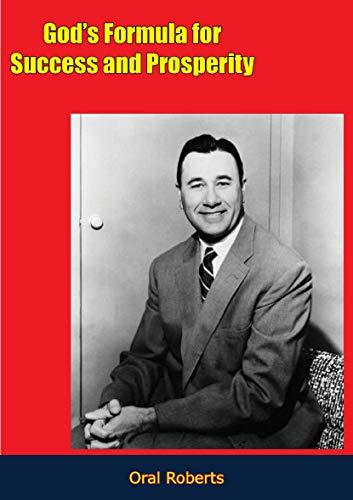 God's Formula for Success and Prosperity by Oral Roberts | Goodreads