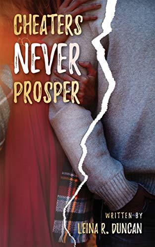 Cheaters Never Prosper by Leina Duncan | Goodreads
