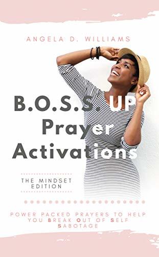 B.O.S.S. UP Prayer Activations: Power Packed Prayers To Help You Break ...