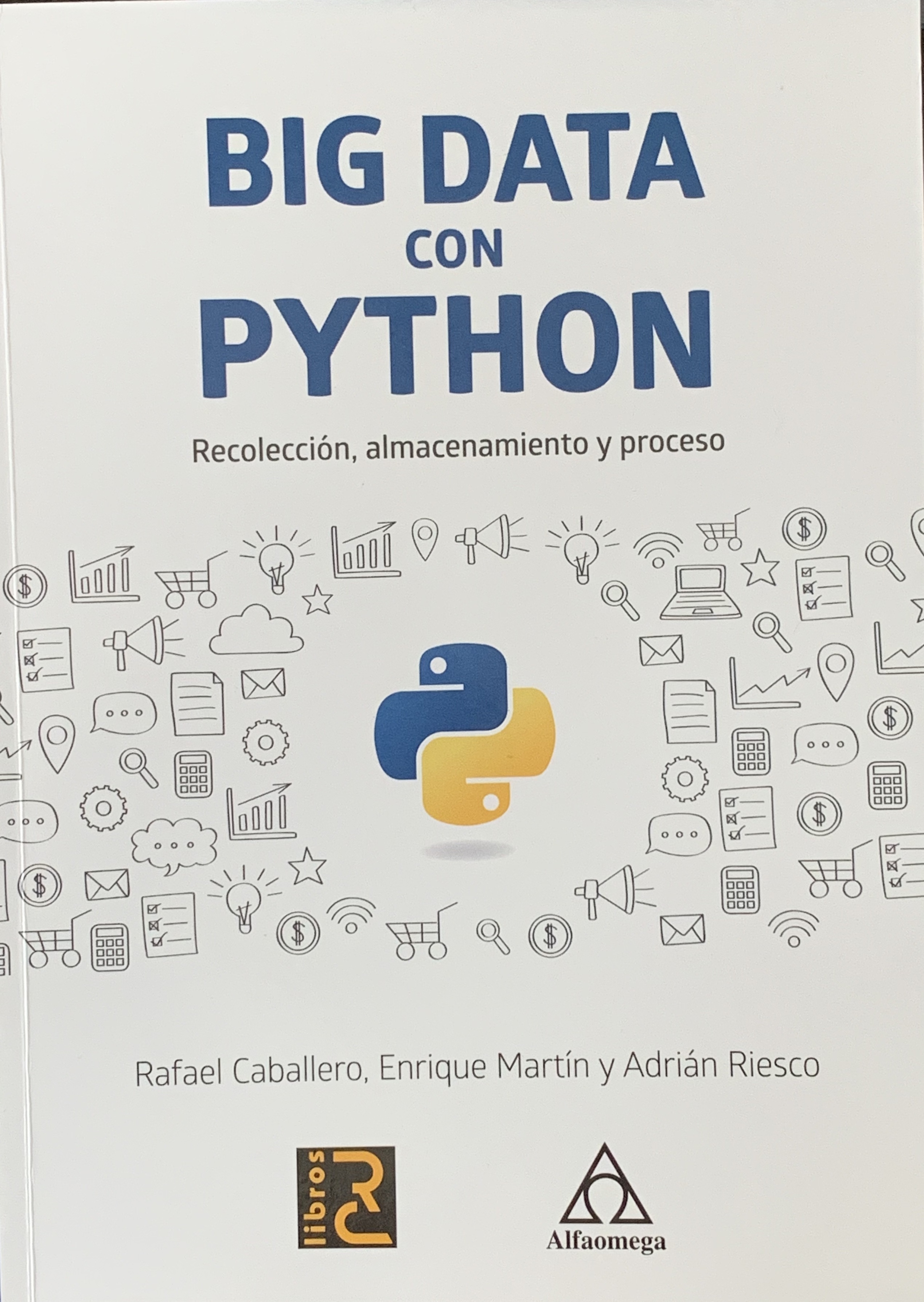 Big Data con Python. Recolección, almacenamiento y proceso by Rafael ...