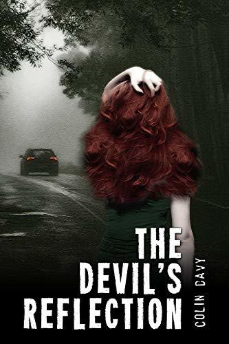 The Devil's Reflection by Colin Davy | Goodreads