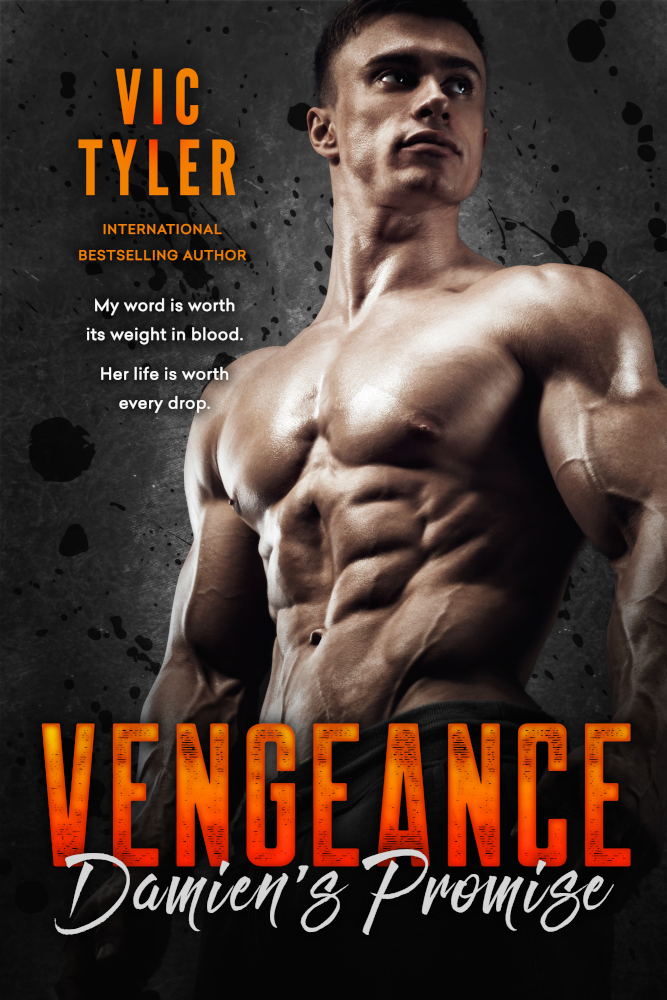 Damien's Promise (Vengeance Trilogy, #1) by Vic Tyler | Goodreads