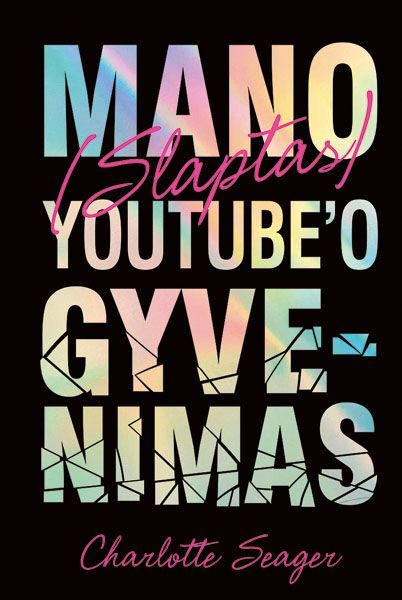 Mano (slaptas) youtube gyvenimas by Charlotte Seager | Goodreads