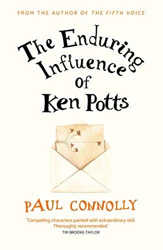 The Enduring Influence of Ken Potts by Paul Connolly | Goodreads