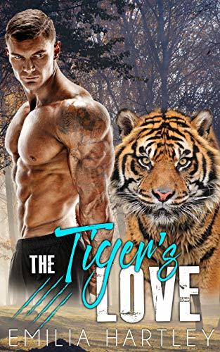 The Tiger's Love (Beasts, #1) by Emilia Hartley | Goodreads