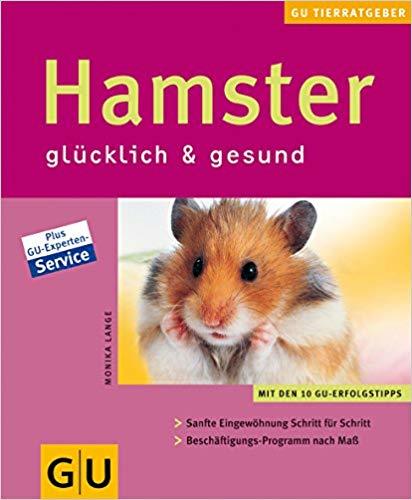 Hamster glücklich & gesund by Monika Lange | Goodreads
