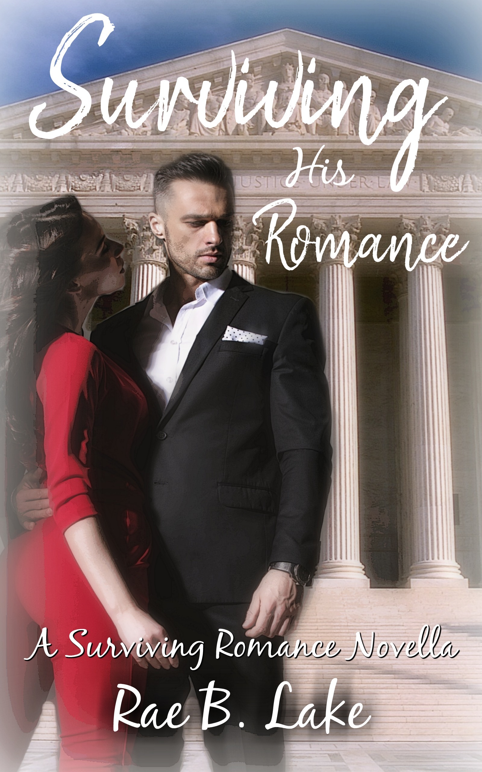 Surviving His Romance (Surviving Romance #3) by Rae B. Lake | Goodreads